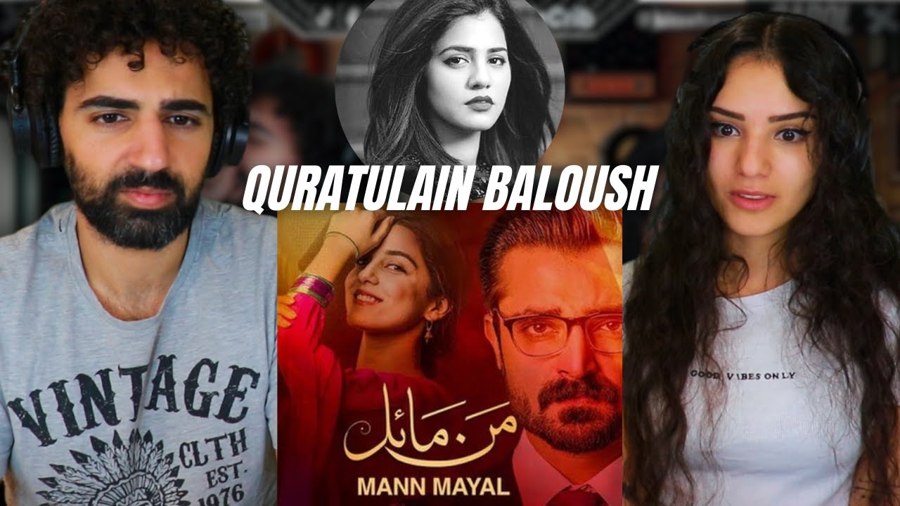 🇵🇰 We react to Mann Mayal | OST by Qurat-ul-Ain Balouch & Shuja Hyder ...