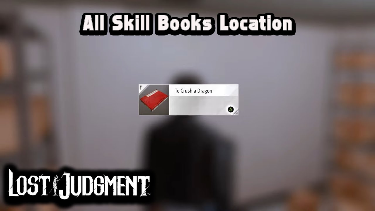 Lost Judgment | All Skill Books - Location - YouTube