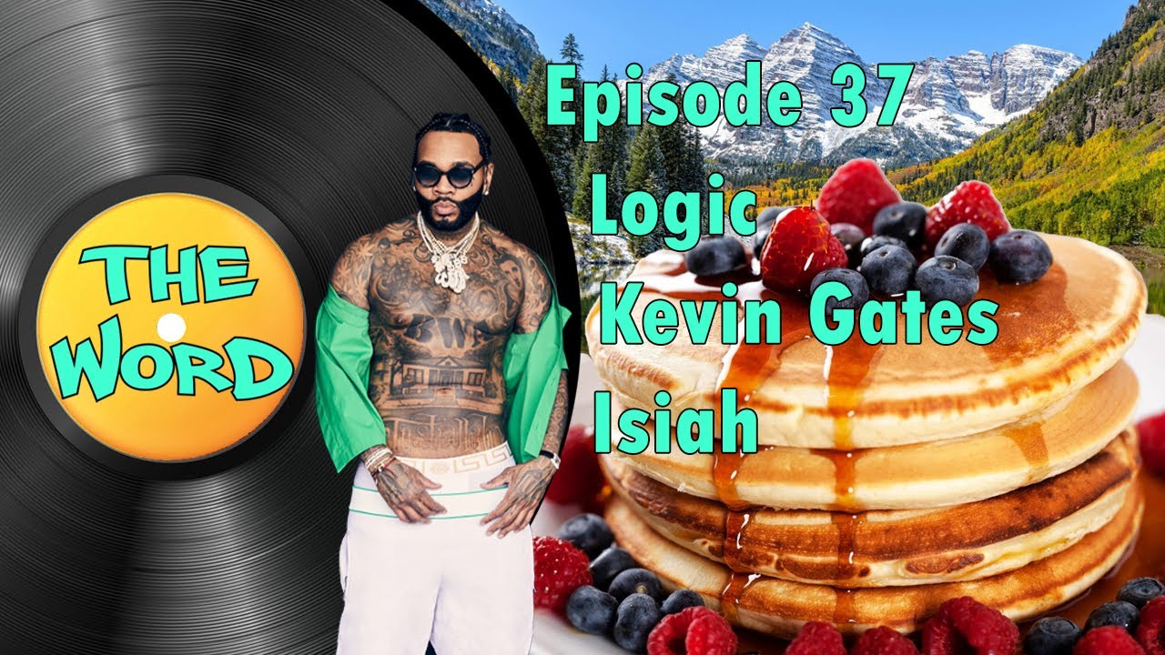 Wake up with Breakfast Is Logic | Logic, Kevin Gates, Isiah | Ep. 37 ...