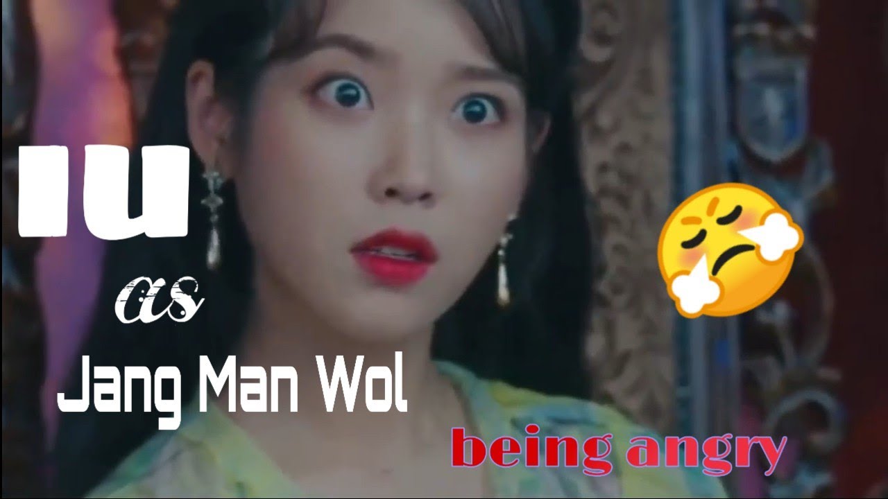 IU as Jang Man Wol being angry - YouTube
