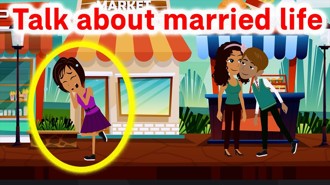 English Speaking for Real Life - Talk about married life - YouTube