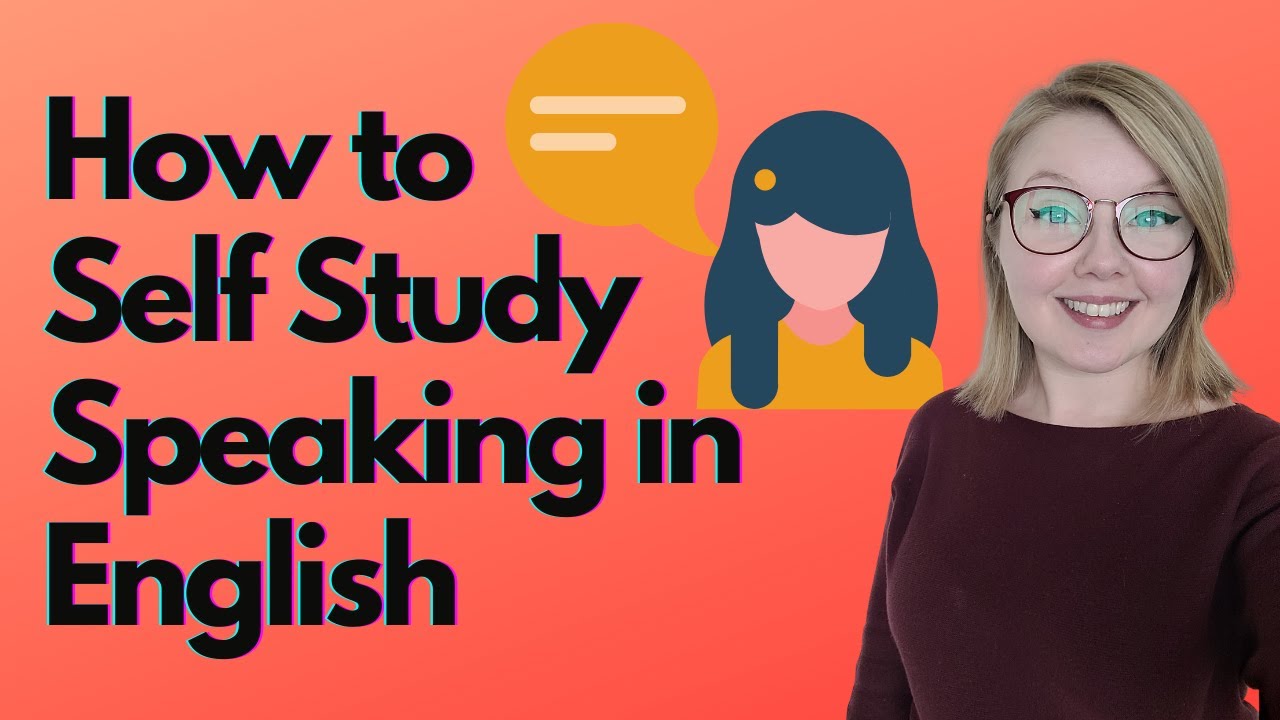 Self Study English Speaking How To Self Study English Speaking YouTube self-study-english-speaking-how-to-self-study-english-speaking-youtube