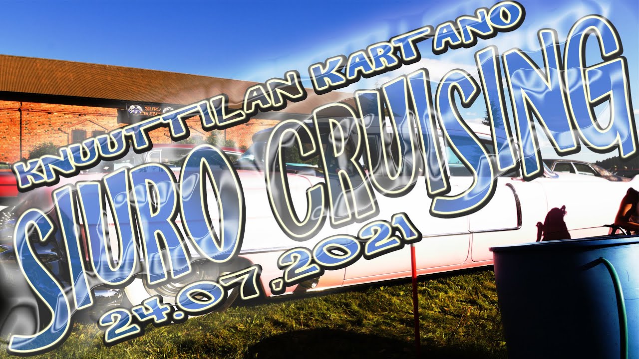 Siuro Cruising 24 07 2021 - YouTube