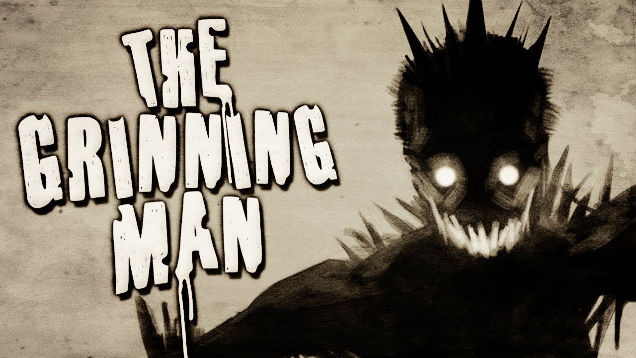 The Grinning Man Creepypasta