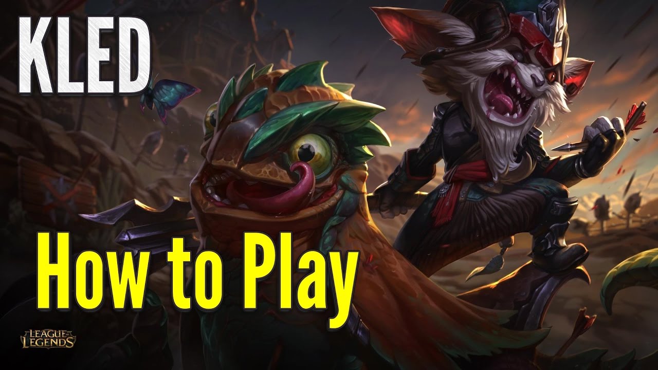 Kled How to Play | League of Legends - YouTube