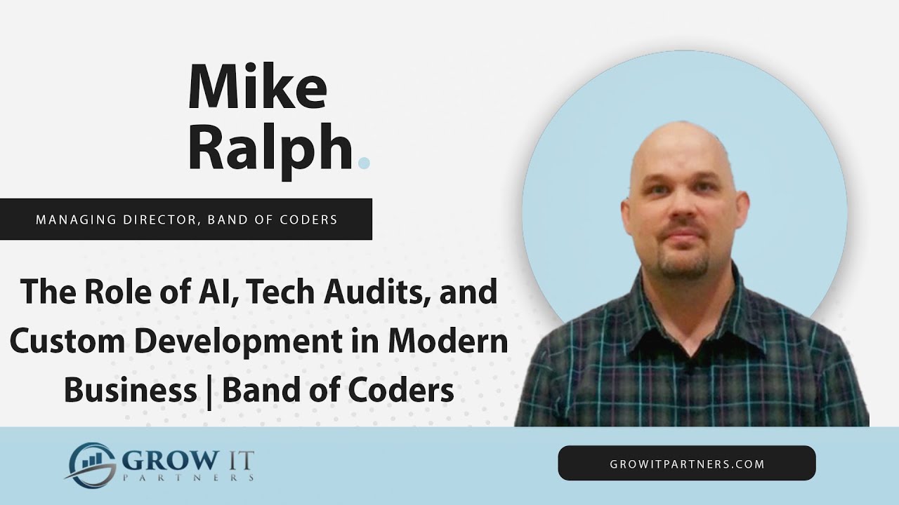 The Role of AI, Tech Audits, and Custom Development in Modern Business Band of Coders - YouTube