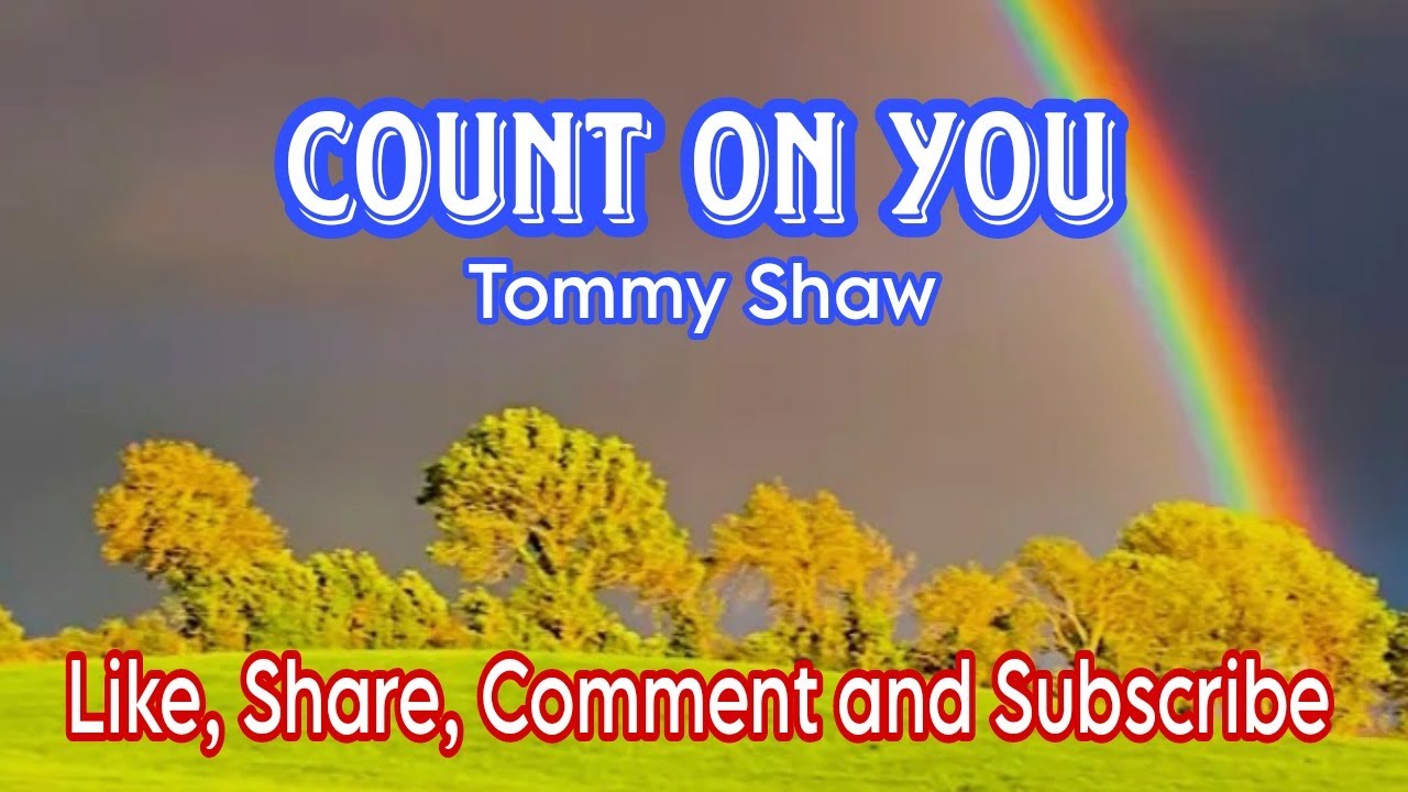 COUNT ON YOU - Tommy Shaw | Randel Cover - YouTube
