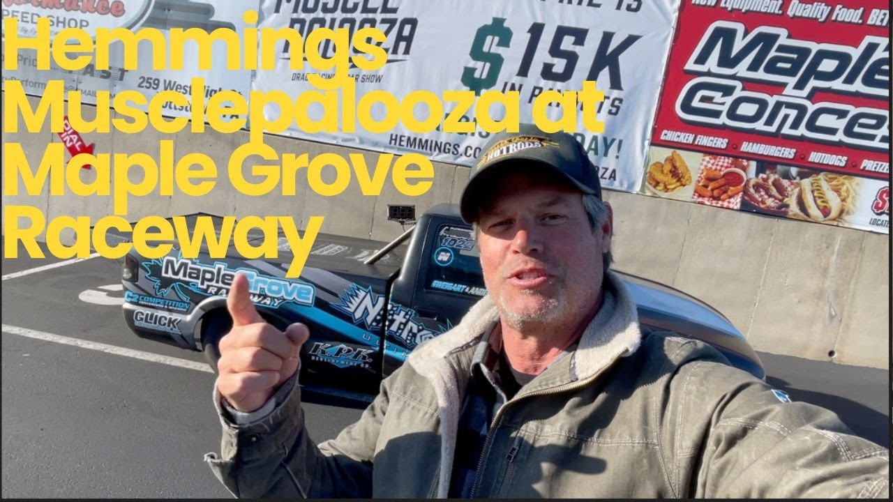 @hemmingsmotornews Musclepalooza at Maple Grove Raceway - YouTube