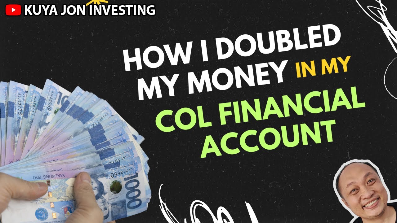 How I Doubled My Money with My COL Financial Account - YouTube