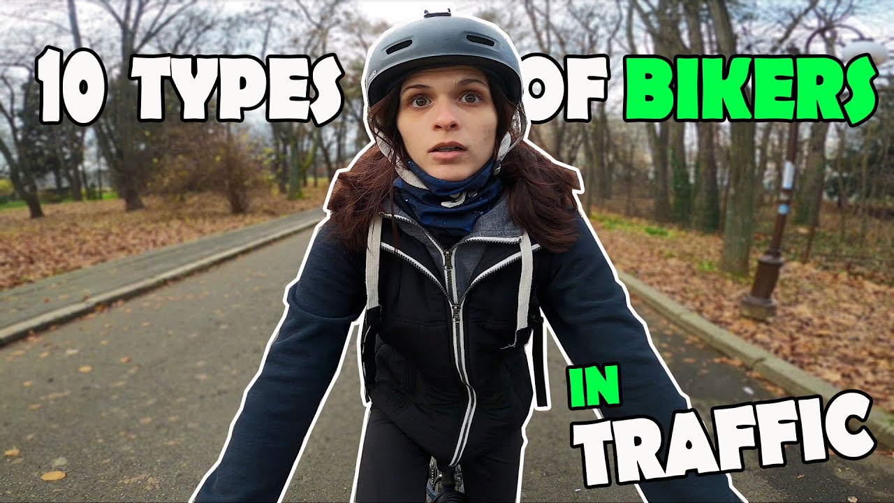 10 TYPES OF BIKERS IN TRAFFIC! - YouTube
