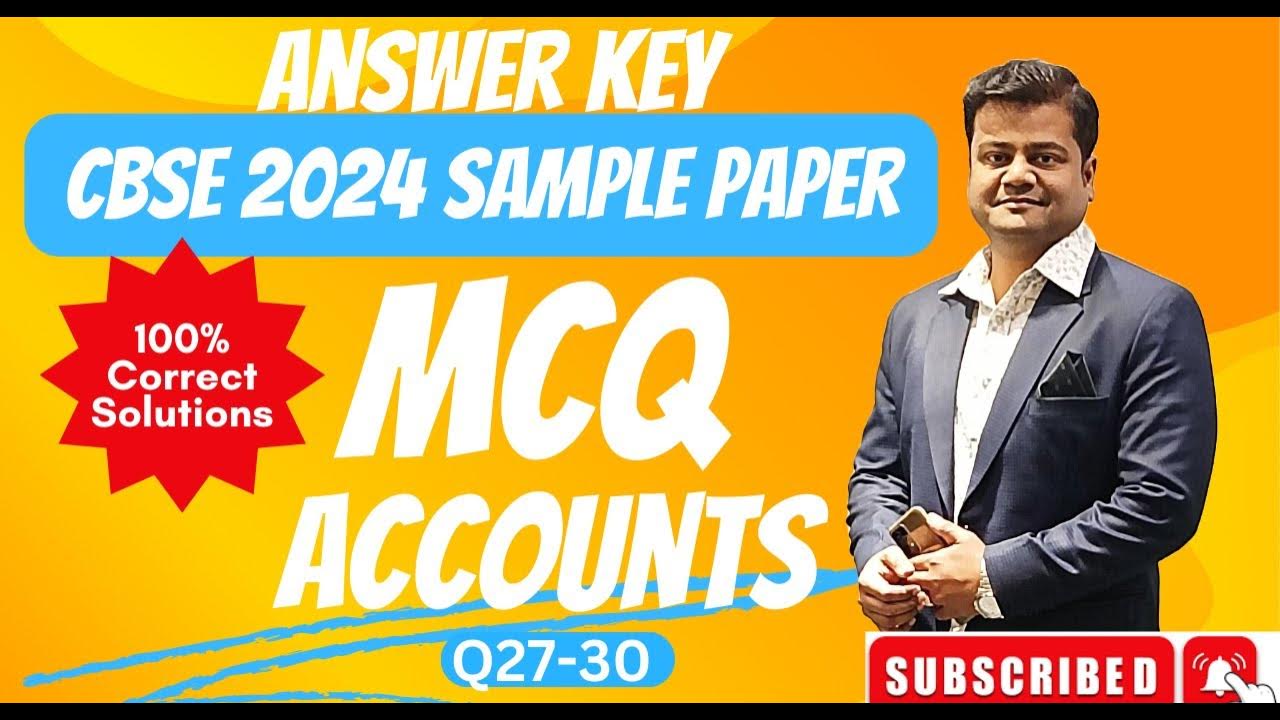 Q27 - Q30: MCQs || CBSE Sample Paper 2024 || Solution with Explanation ...