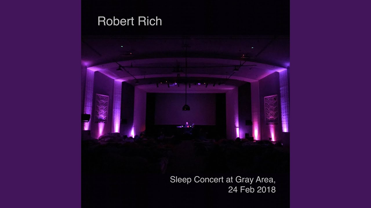 Sleep Concert at Gray Area, 24 Feb 2018, Pt. 1 (Live) - YouTube