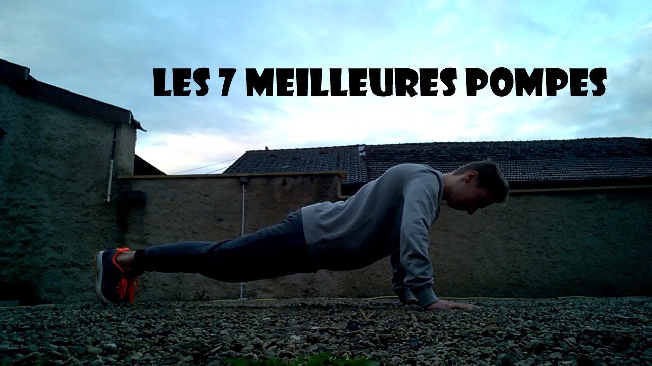 Les 7 Meilleures Pompes Pour Un Entrainement !!! ( Fitness ) #1 - YouTube