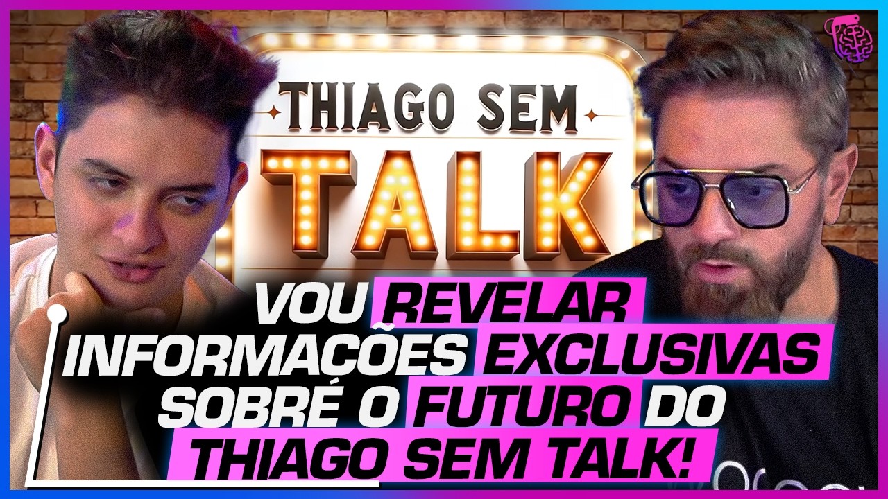 THIAGO SEM T REVELA os BASTIDORES do seu TALK SHOW! - YouTube