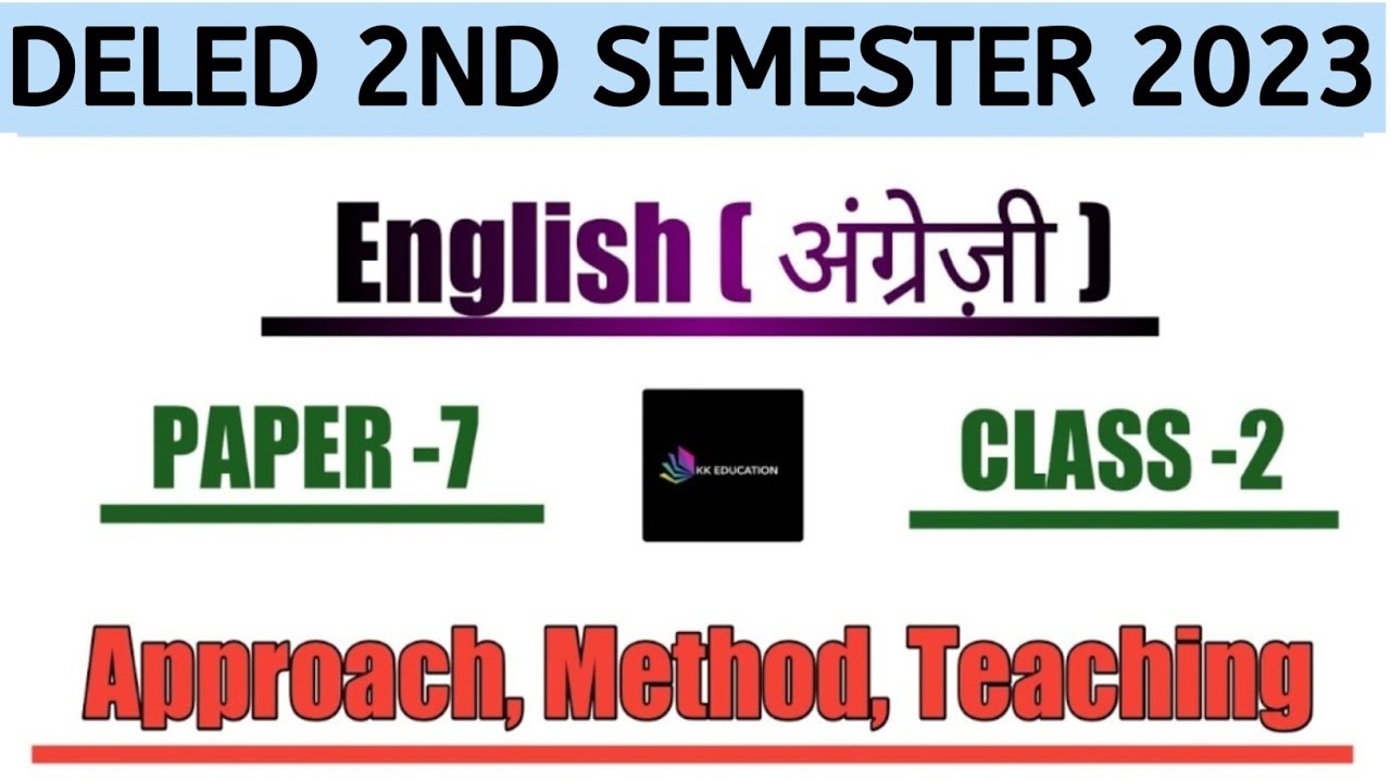 Deled 2nd semester 2022 paper English//Chapter -1 different approach ...