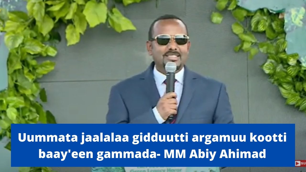 Uummata jaalalaa gidduutti argamuu kootti baay'een gammada- MM Abiy ...