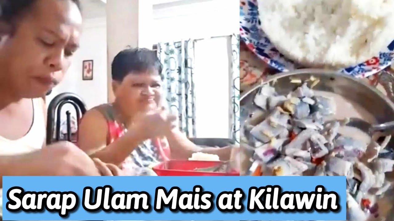 Sarap ulam mais at kilawin - YouTube