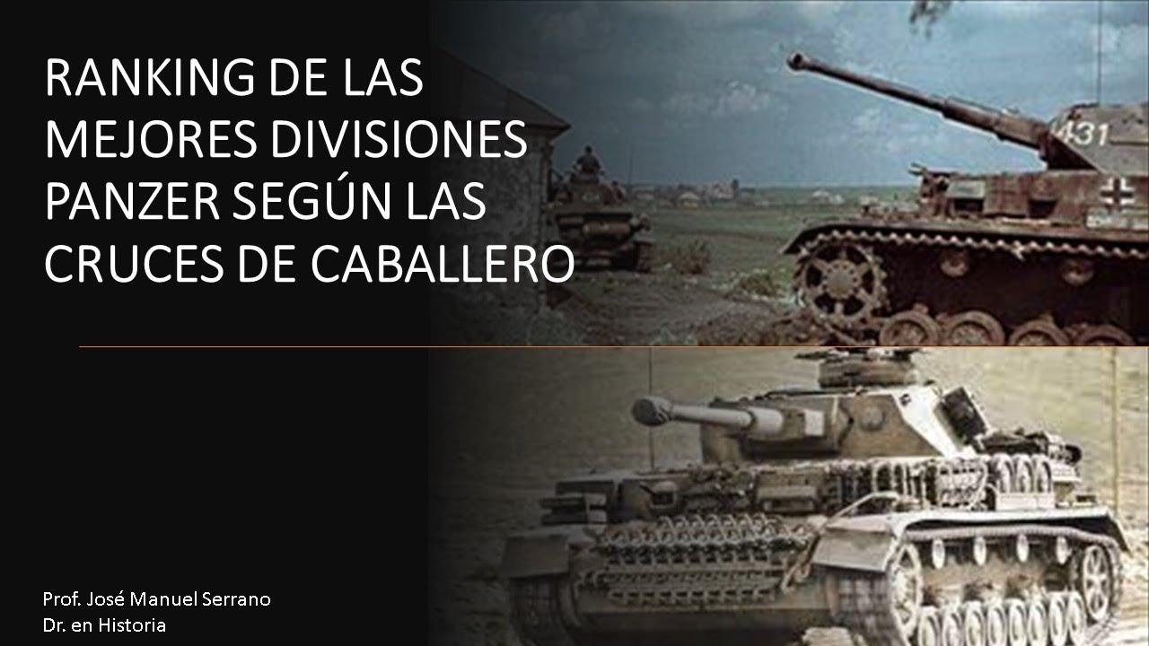 RANKING DE LAS MEJORES DIVISIONES PANZER SEGÚN LAS CRUCES DE CABALLERO ...