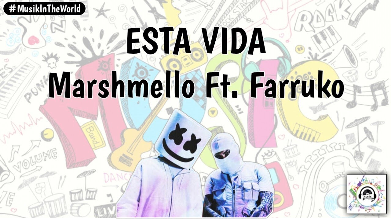 Marshmello, Farruko - Esta Vida (Letra - Lyrics) - YouTube
