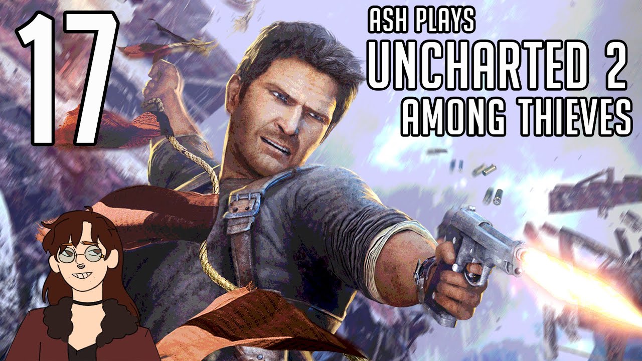Ash Plays: Uncharted 2 Among Thieves [17] "Reunion" - YouTube