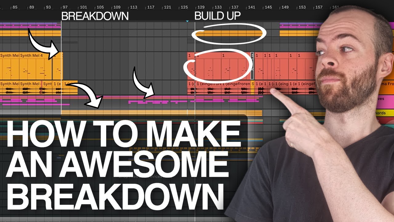 How to make BREAKDOWNS & BUILD UPS like a PRO - YouTube