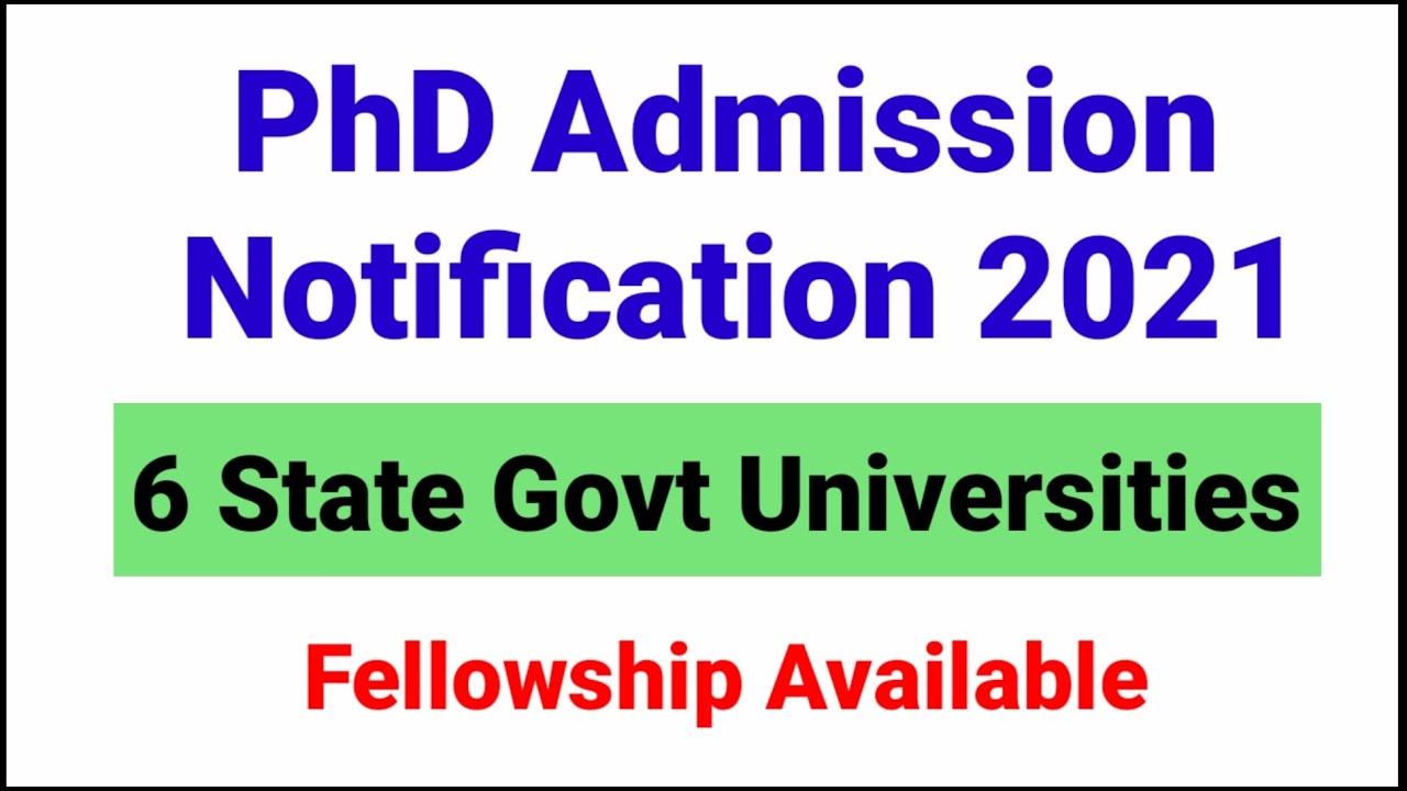 PhD Admissions 2021 Notifications in state government Universities|PhD ...