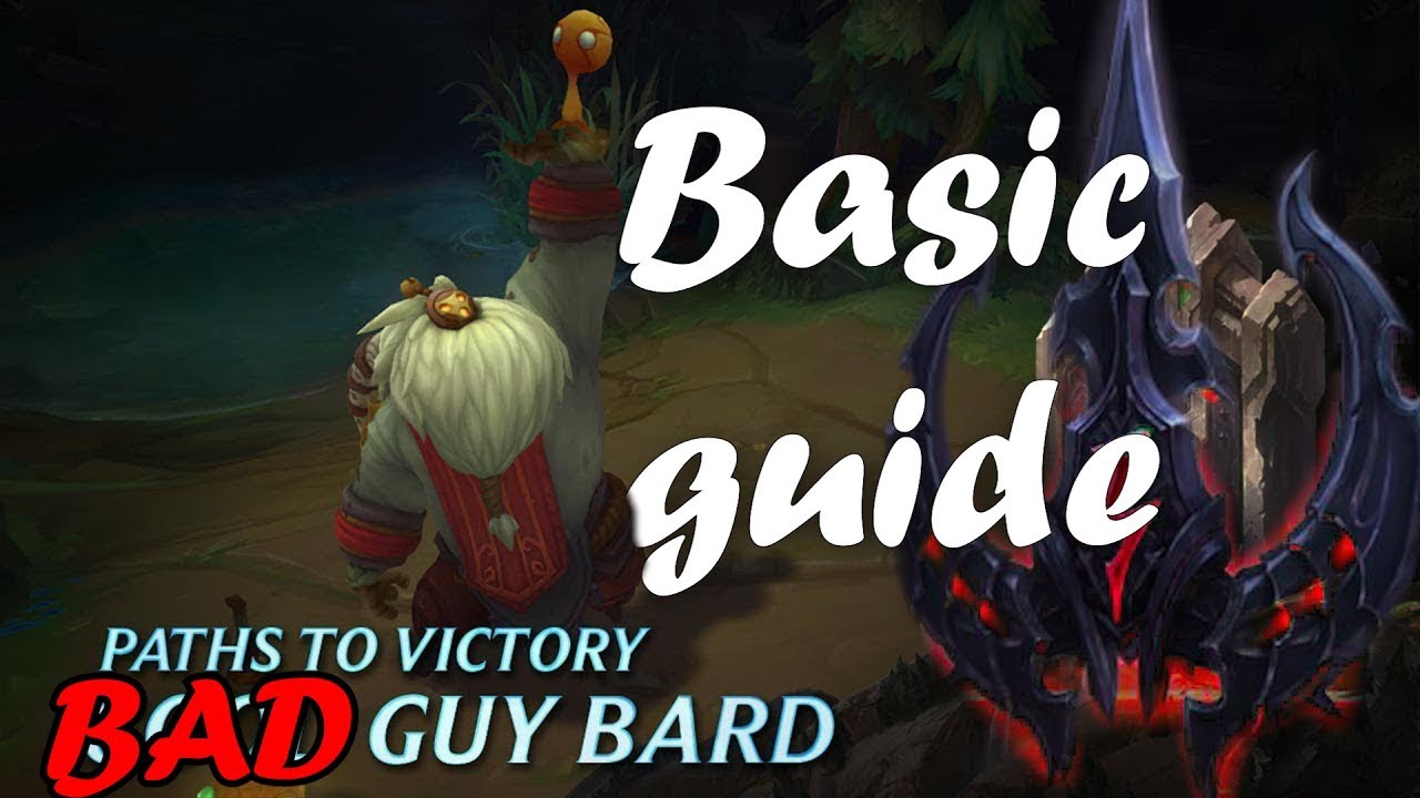 A Basic Guide to Bard | League of Legends Champion Guide - YouTube