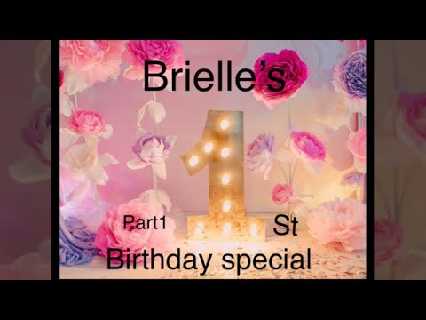 Brielle 1st Birthday special part 1 @dailyBUMPS - YouTube