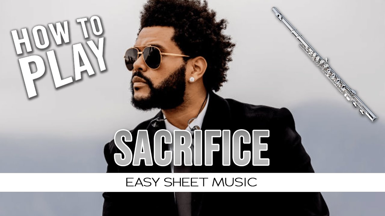 Flute "Sacrifice" The Weeknd EASY Sheet Music - YouTube