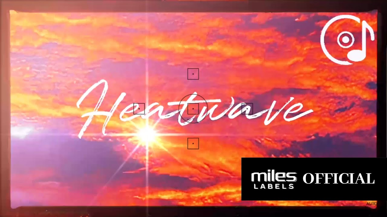 Miles ‘Heatwave’ Official Visualizer - YouTube