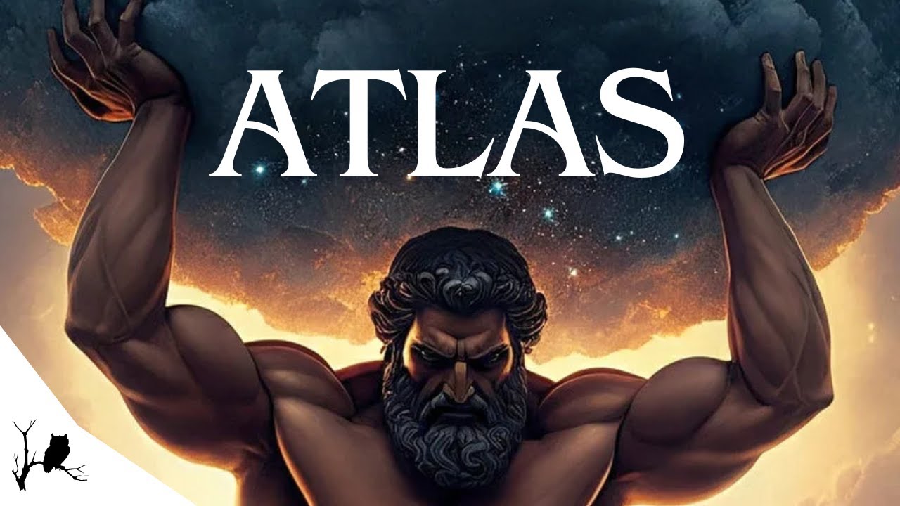 Atlas - The Titan Cursed to Hold The Sky Forever (Greek Mythology ...