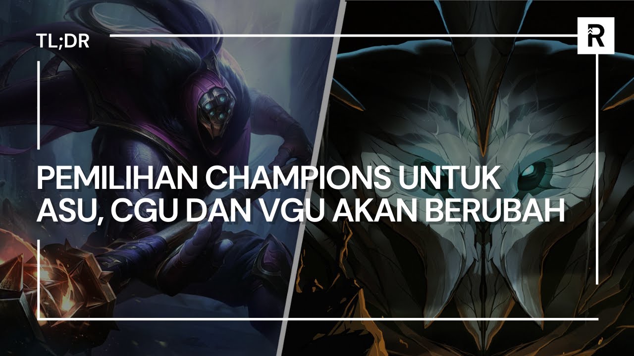 Riot Berikan Update Tentang Masa Depan ASU, VGU dan CGU League of ...