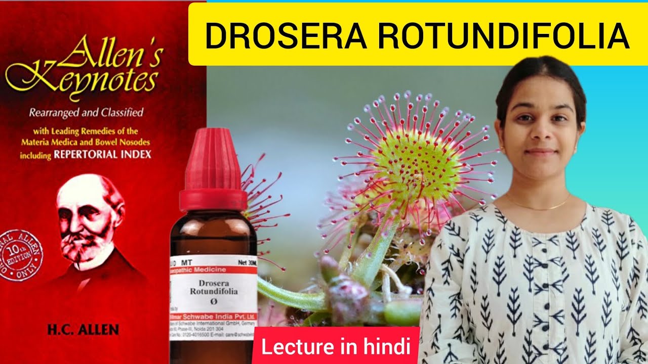 Drosera Rotundifolia homeopathic medicine ||Allen's keynotes materia ...