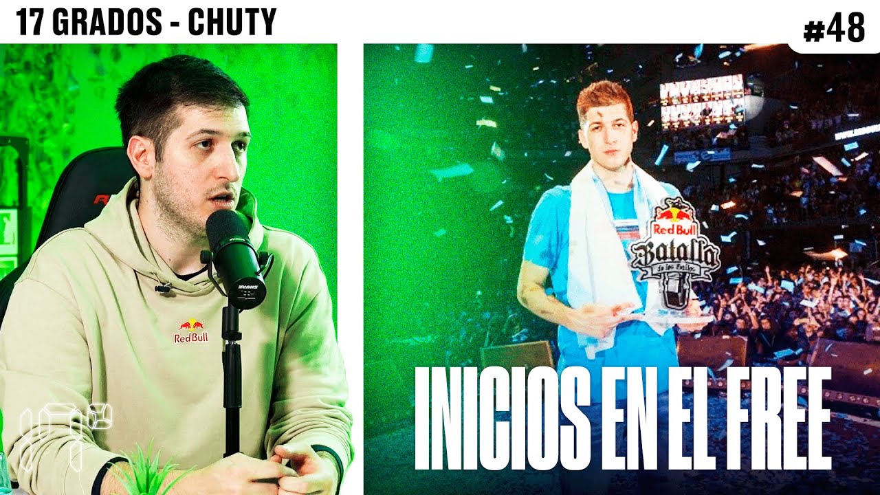 CHUTY explica LOS INICIOS del FREESTYLE | 17 GRADOS - YouTube