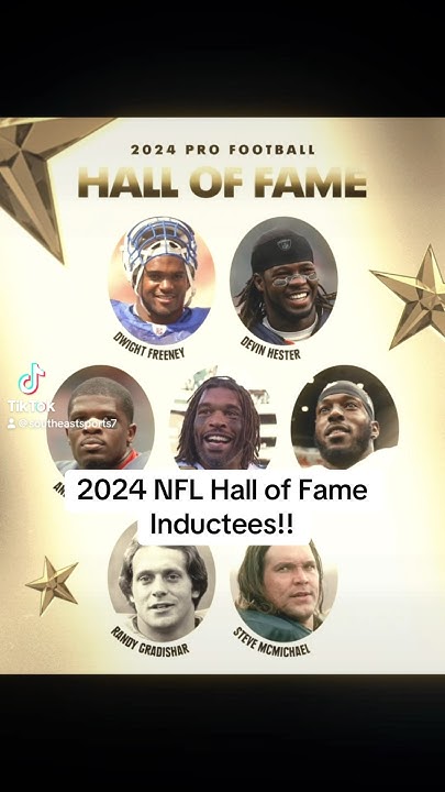 2024 NFL Hall of Fame Inductees! Freeney, Gradishar, Hester, Johnson, McMichael, Peppers, Willis ...