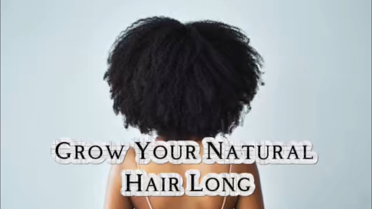 MY BEST TIPS to GROW LONG HEALTHY NATURAL HAIR - YouTube