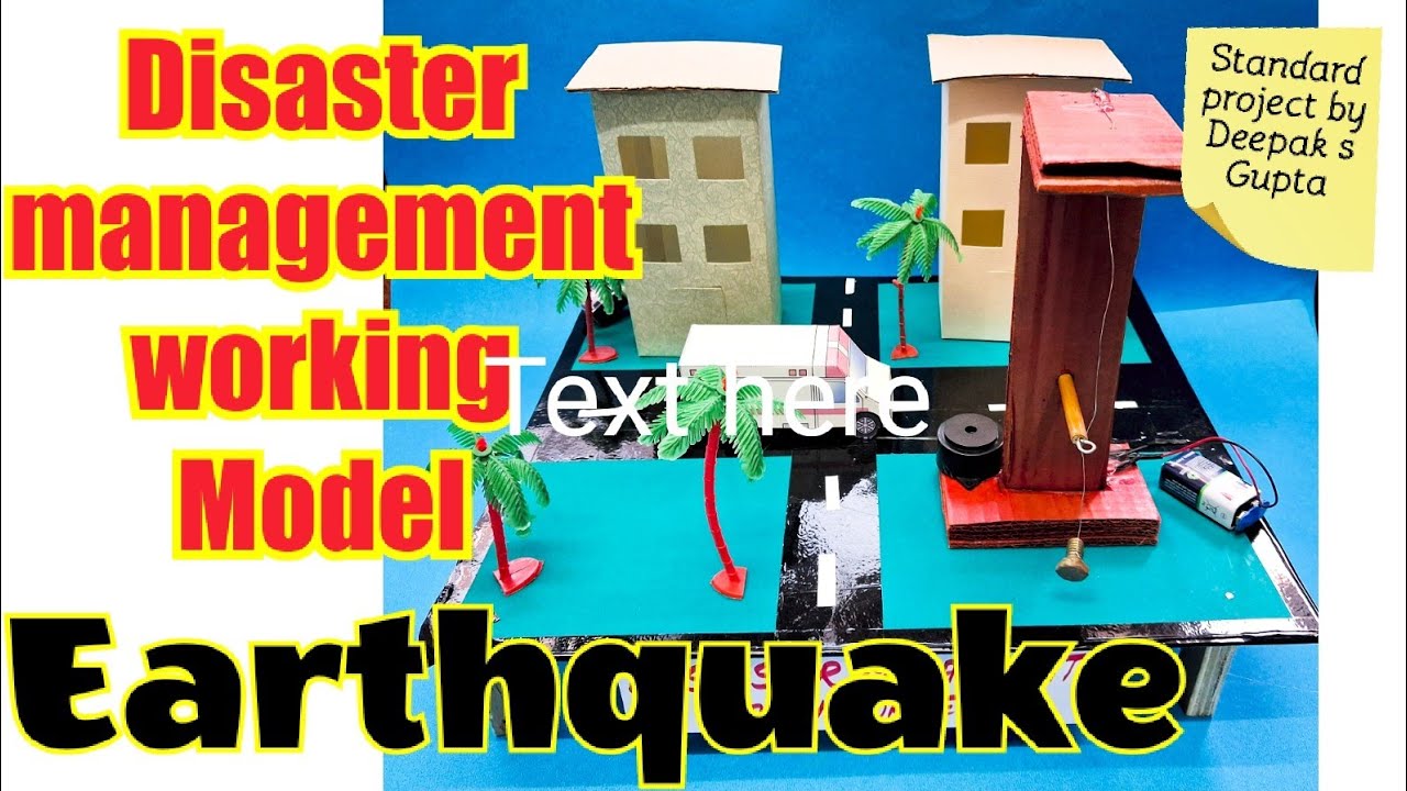 Disaster management Earthquake working model #disastermanagement # ...