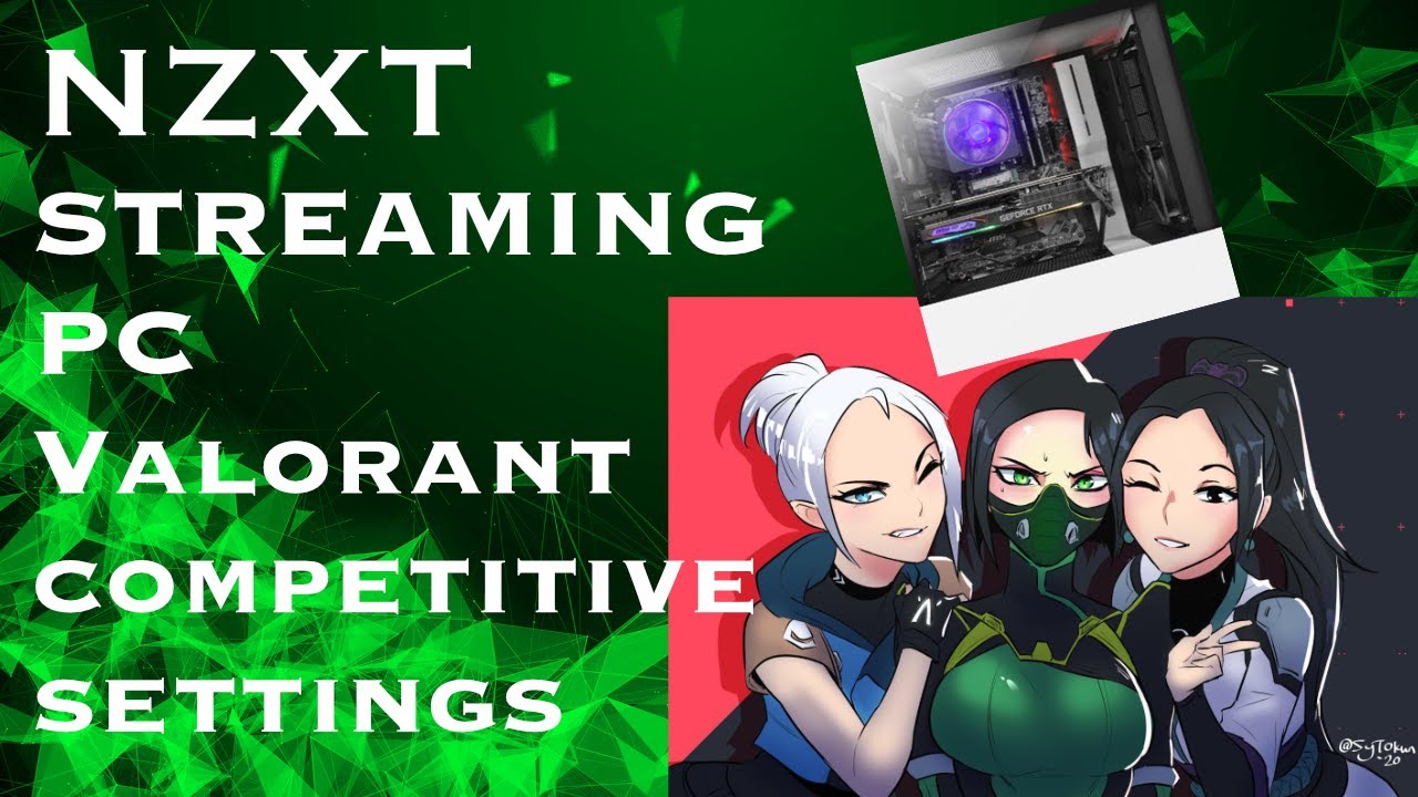 Valorant FULL Gameplay Competitive Settings NZXT Streaming PC - YouTube