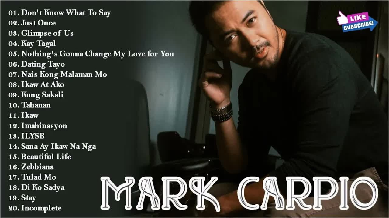 Mark Carpio 2025 ~ Mark Carpio Full Album ~ Mark Carpio OPM Full Album ...