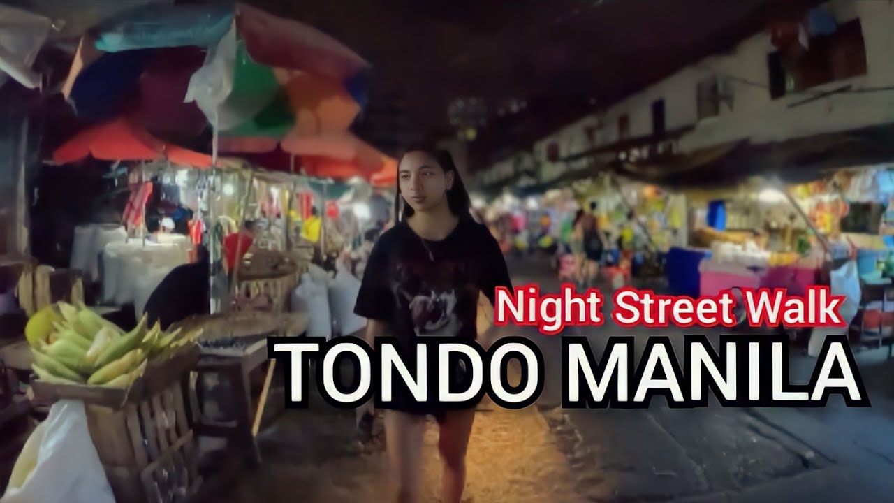 Walking Streets In Tondo Manila Philippines -Night Walking Tour - YouTube