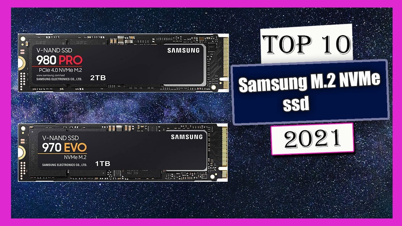 10 Best Samsung M 2 NVMe ssd New Model 2021 - YouTube