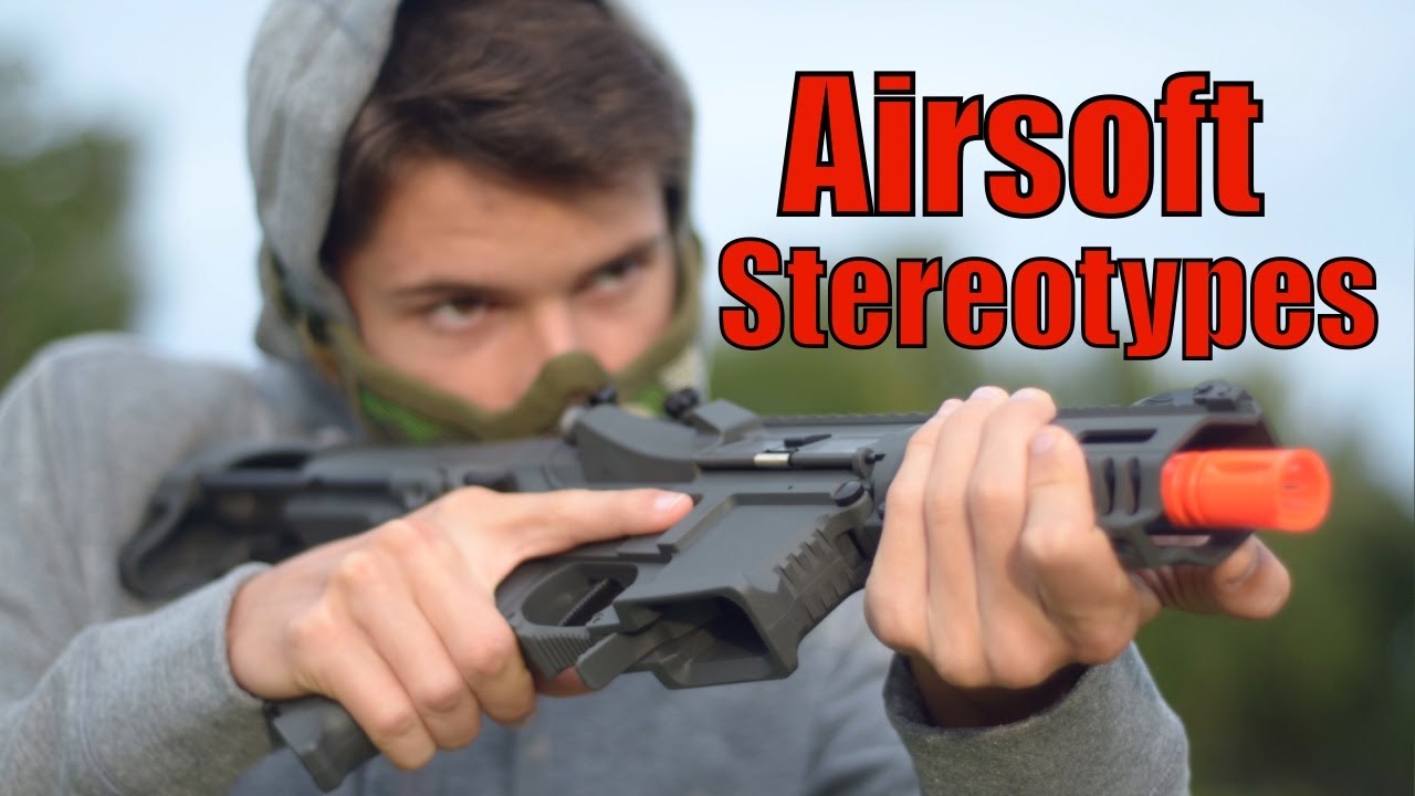 The Top Ten FUNNIEST Airsoft Stereotypes! - YouTube