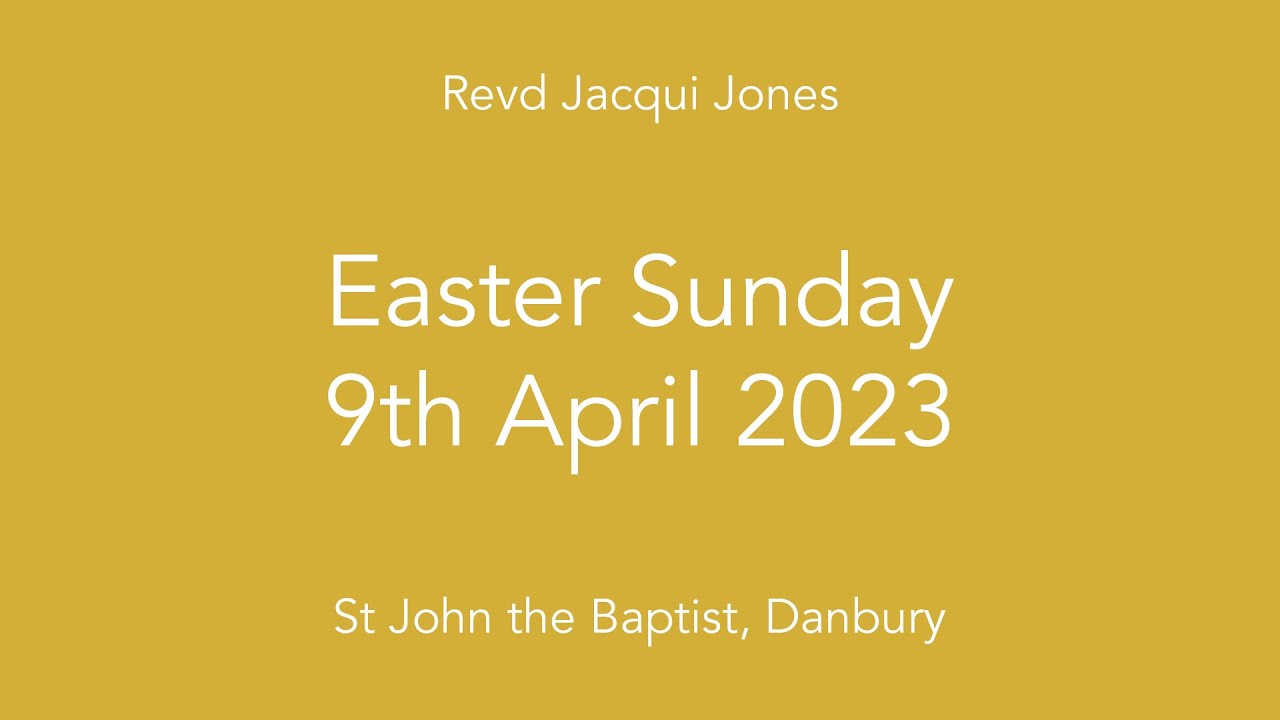Easter Sunday - St John's, Danbury - YouTube