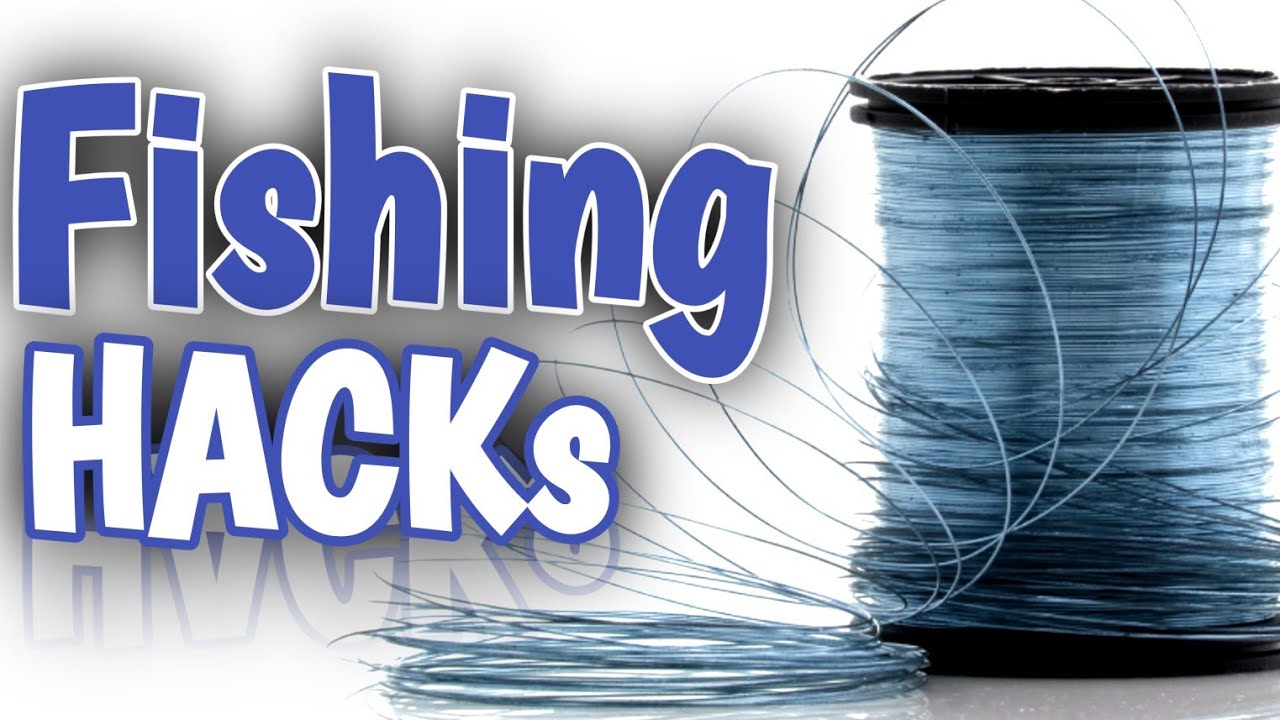 New Fishing Hacks - Fishing