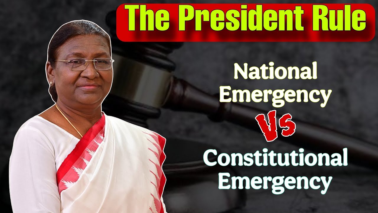 National Vs Constitutional Emergency || Explained || The President Rule ...