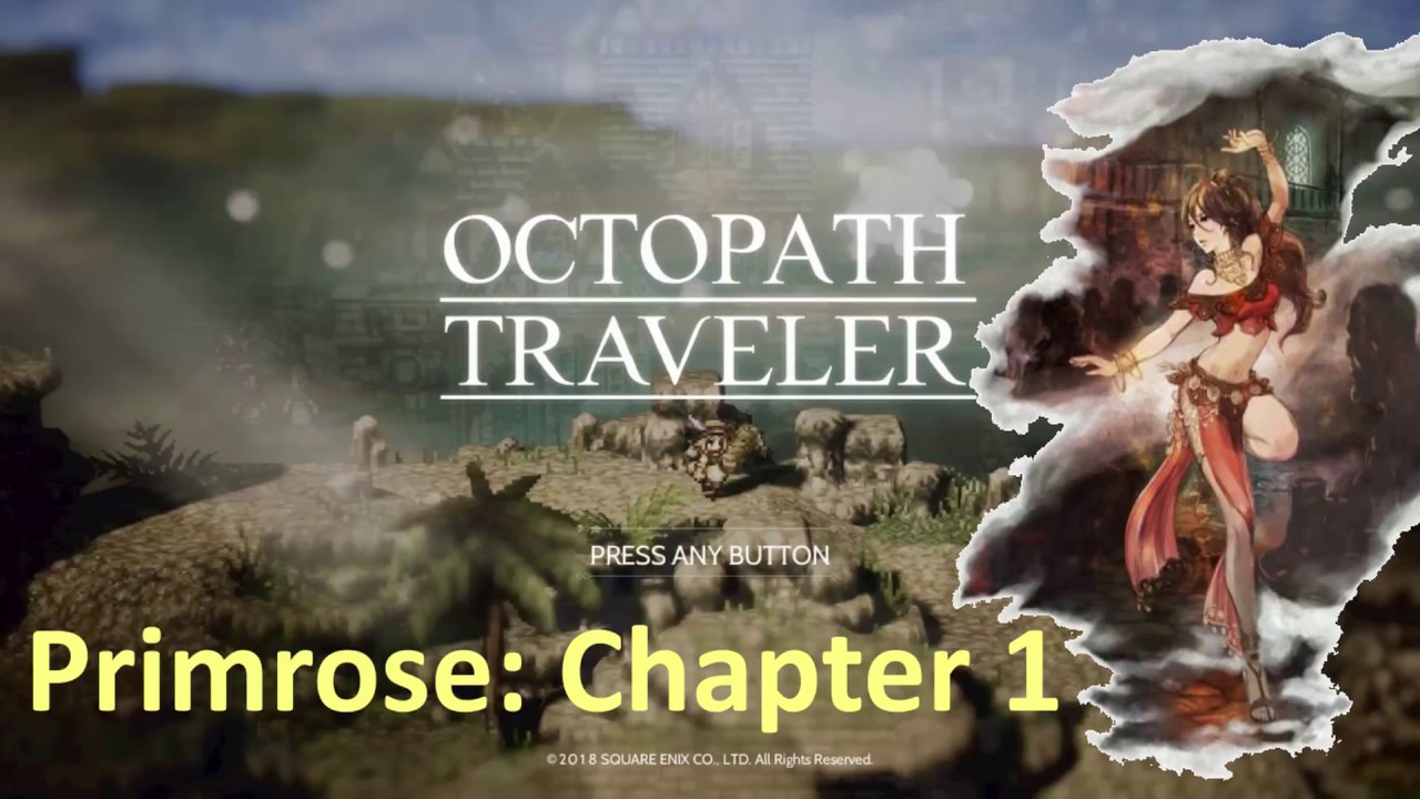 Octopath Traveler - Primrose (Chapter 1) - YouTube