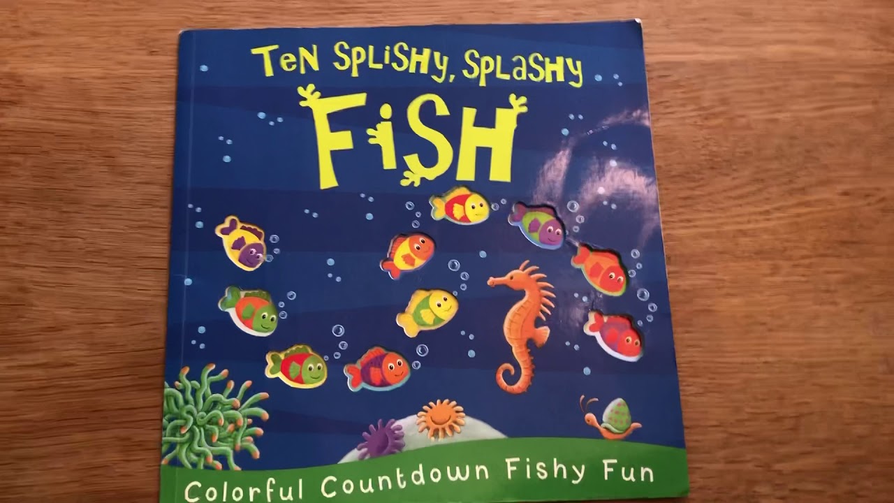 Emma reads “Ten Splishly, Splashy Fish” - YouTube