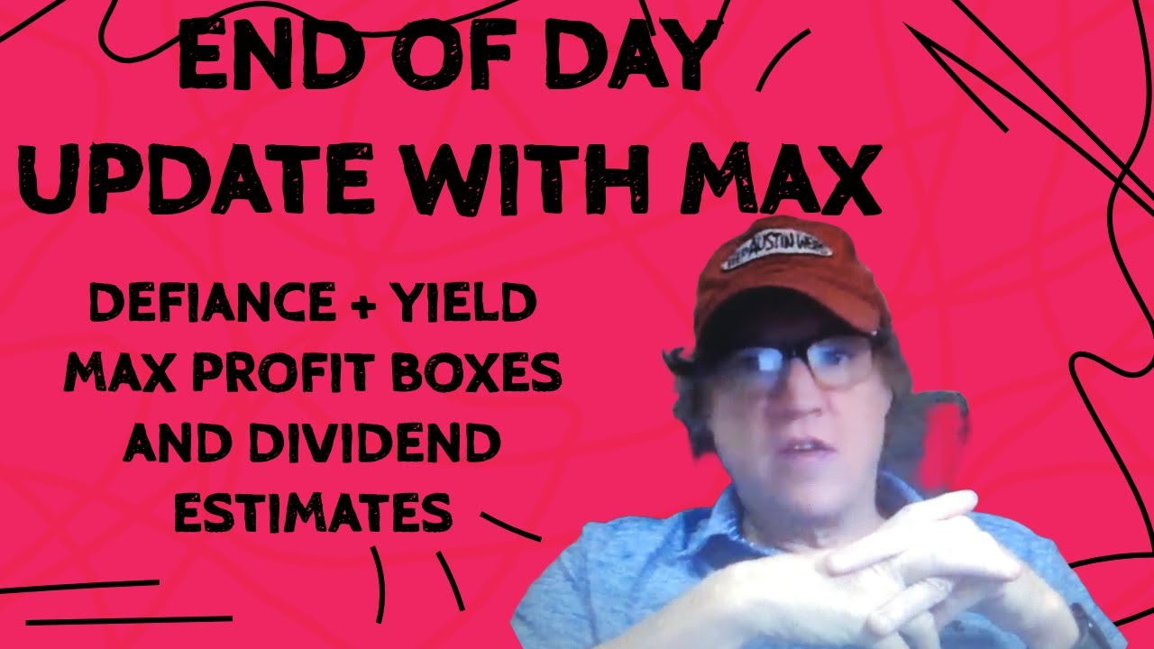 End of Day Defiance plus Yield Max Wrap Up - YouTube