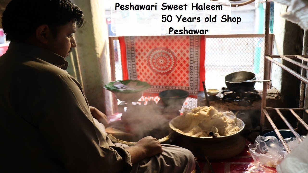 Only In Pakistan Sweet Haleem In Peshawar |Bukhara Sweet Haleem ...