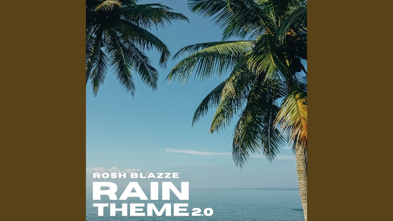 Rain Theme 2.0 - YouTube Music